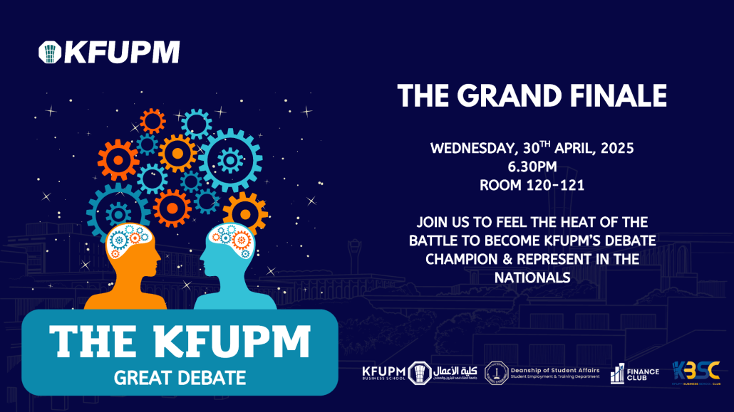 “The Grand Finale” of The KFUPM Great Debate – KFUPM Business School